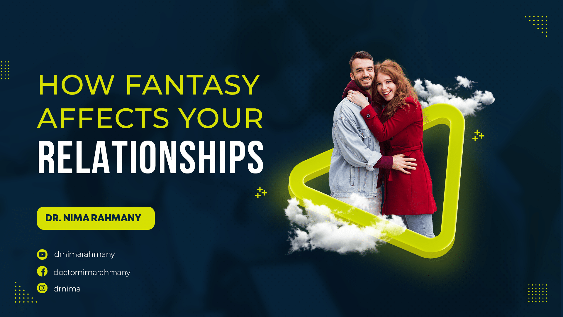 How Fantasy Affects Your Relationships - Become Trigger Proof