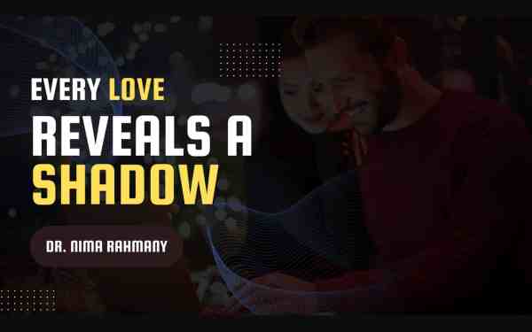 Every Love Reveals a Shadow - Become Trigger Proof